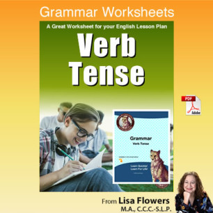 Watch S.L.P., Lisa Flowers’ explain her Verb Tense worksheet for Middle and High School in PDF ...