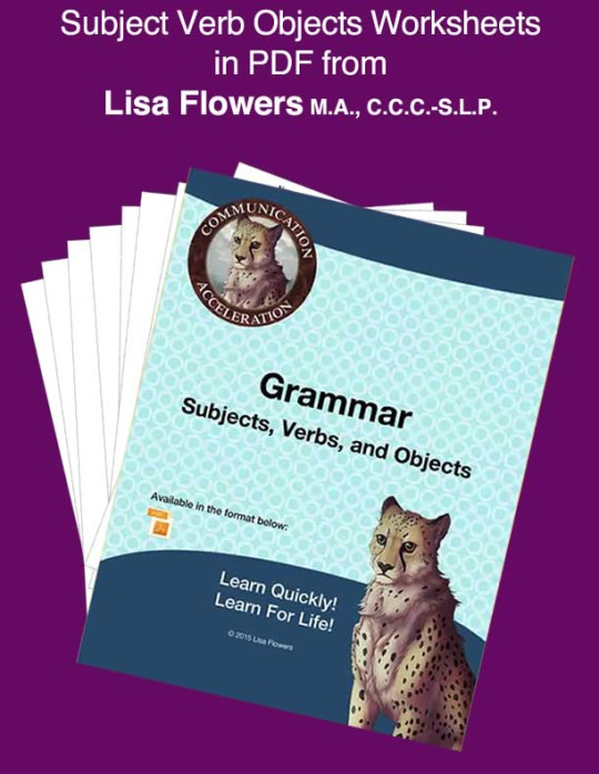 Watch S.L.P., Lisa Flowers' explain her Subjects, Verbs, and Objects worksheet for middle and ...